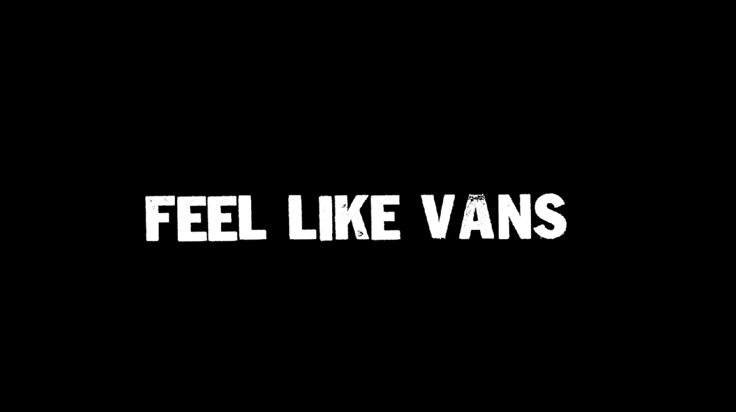 Feel like vans - Product Design